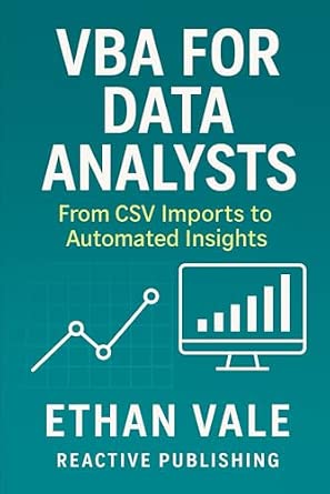 Amazon.fr - VBA for Data Analysts: From CSV Imports to Automated ...