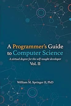 Amazon.co.jp: A Programmer's Guide to Computer Science Vol. 2: A virtual degree for the self ...