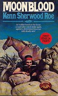 Moonblood: Roe, Kenn Sherwood: 9780345314611: Amazon.com: Books