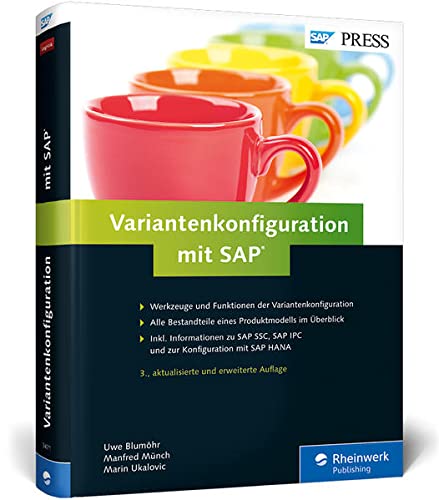 Variantenkonfiguration mit SAP: Das Standardwerk zu SAP VC (SAP PRESS) - Blumöhr, Uwe, Münch ...
