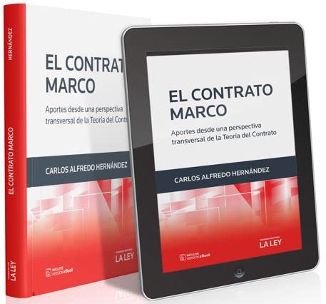El contrato marco. Aportes desde una perspectiva transversal de la ...