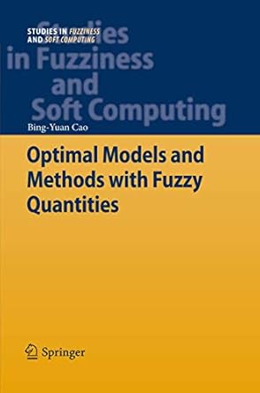 Amazon.com: Optimal Models and Methods with Fuzzy Quantities (Studies in Fuzziness and Soft ...