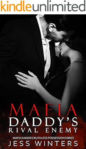 Mafia Daddy's Stolen Prize: An Age Gap Small Town Mafia Romance (Mafia Daddies Ruthless ...