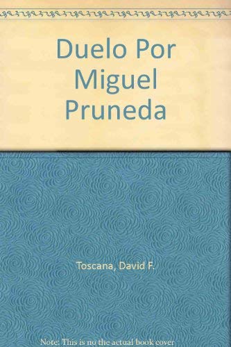 Amazon.com: Duelo Por Miguel Pruneda (Spanish Edition): 9789500722971 ...