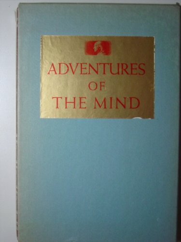 Adventures of the Mind: Thruelsen, Richard And Kobler, John, Editors ...