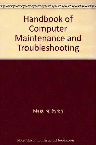 Buy Handbook of Computer Maintenance and Troubleshooting Book Online at ...