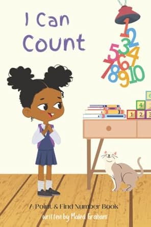 I Can Count: A Point & Find Number Book: Graham, Maleá Kenzie, Graham ...
