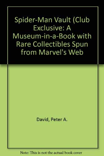 Spider-Man Vault (Club Exclusive: A Museum-in-a-Book with Rare ...