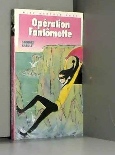 Amazon.com: Operation fantomette: 9782010157806: Books