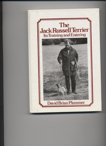 The Jack Russell Terrier: Its Training and Entering: Amazon.co.uk ...