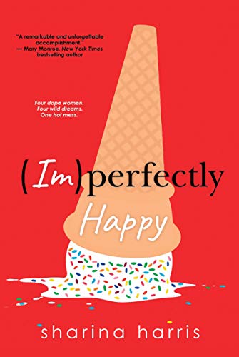 ImPerfectly Happy - Kindle edition by Harris, Sharina. Literature ...