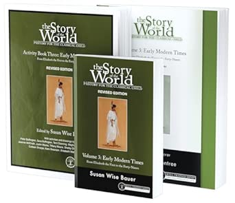 Story of the World, Vol. 3 Bundle, Revised Edition: Early Modern Times ...
