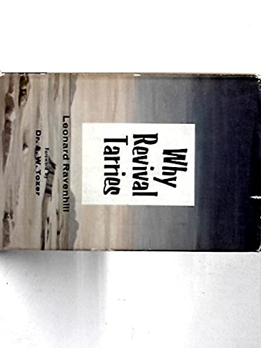 Why Revival Tarries: RAVENHILL, Leonard: Amazon.com: Books