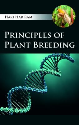Principles of Plant Breeding : Hari Har Ram: Amazon.in: Books