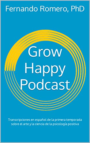 Grow Happy: Transcripciones en español de la primera temporada sobre el ...