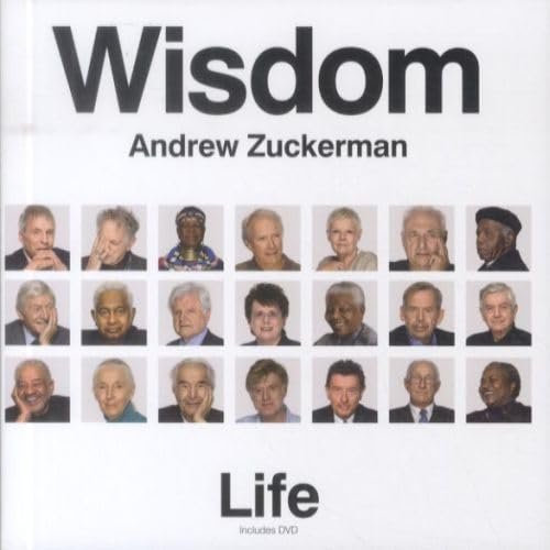 Life (Wisdom Series): Andrew Zuckerman: 9780810984738: Amazon.com: Books