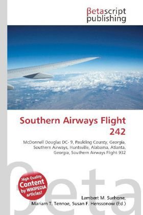 Southern Airways Flight 242: Surhone, Lambert M.: 9786130597177: Amazon ...