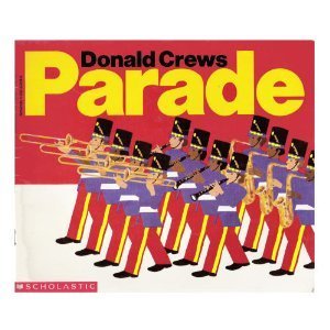 Parade: Donald Crews: 9780590454049: Amazon.com: Books