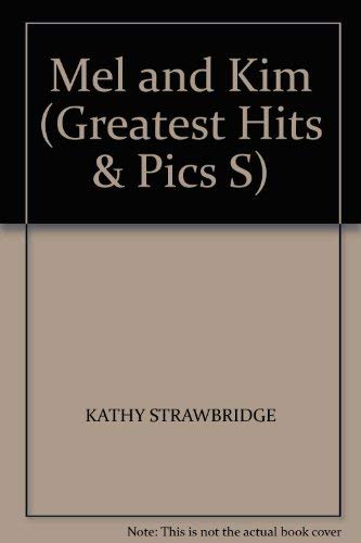 Amazon.co.jp: Mel and Kim (Greatest Hits & Pics S.) : Strawbridge ...