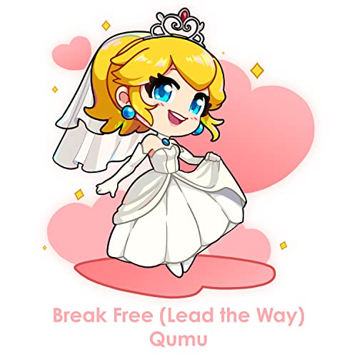 Break Free (Lead the Way) (From "Super Mario Odyssey") (Cover Version ...