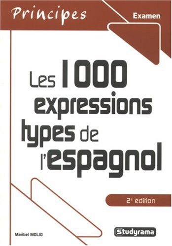 1000 expressions types de l'espagnol : MOLIO, MARIBEL: Amazon.ca: Books