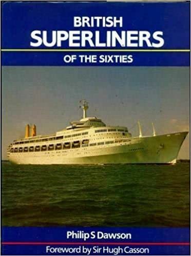 British superliners of the Sixties: A design appreciation of the Oriana ...