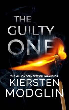 Amazon.com: The Guilty One eBook : Modglin, Kiersten: Kindle Store