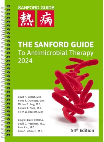 The Sanford Guide to Antimicrobial Therapy 2024 (Spiral Edition): David ...