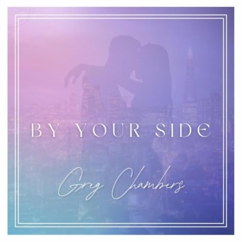 Play By Your Side by Greg Chambers on Amazon Music