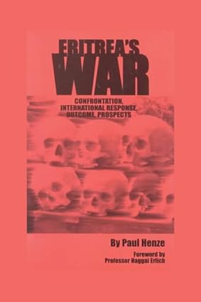 Amazon.com: Eritrea's War: 9781931253062: Henze, Paul B: Libros