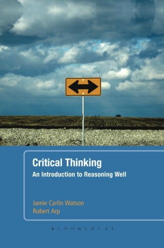 Amazon.com: Critical Thinking: An Introduction to Reasoning Well ...