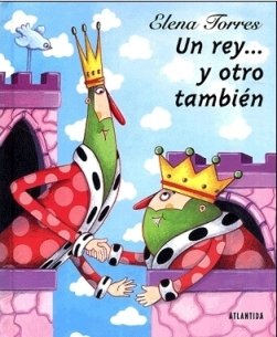 Amazon.com: UN REY... Y OTRO TAMBIEN: 9789500834506: Books