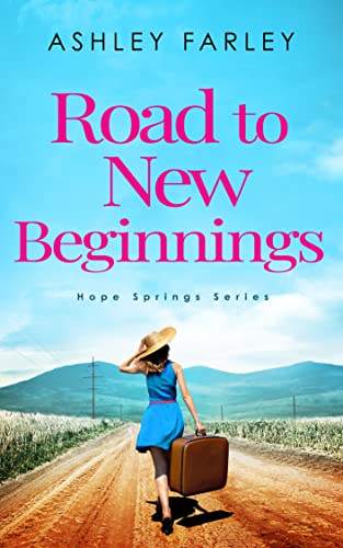 Amazon.com: Road to New Beginnings (Hope Springs Series Book 5) eBook ...