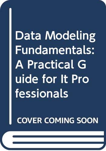Amazon.co.jp: Data Modeling Fundamentals: A Practical Guide for It Professionals : 本