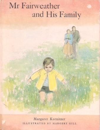 Mr Fairweather and His Family: Kornitzer, Margaret: 9780370006949 ...