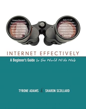 Internet Effectively: A Beginner's Guide to the World Wide Web : Adams ...