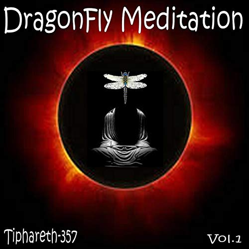 Amazon.com: Dragonfly Meditation, Vol. I : Tiphareth-357: Digital Music