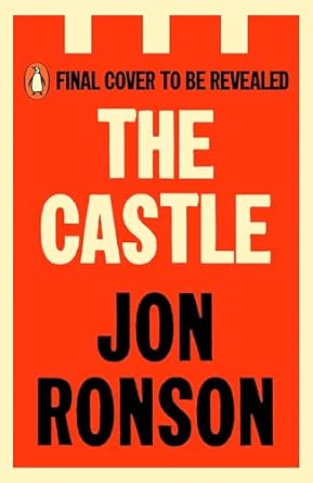 The Castle: Amazon.co.uk: Ronson, Jon: 9780241753552: Books
