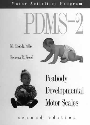 Amazon.com: Peabody Developmental Motor Scales, (Pdms-2) 5th Ed: 9780761618218: Folio, M. Rhonda ...