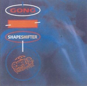 Shapeshifter: Gong: Amazon.ca: Music
