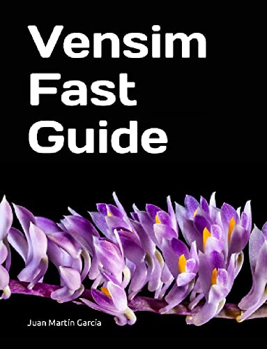 Amazon.com: Vensim Fast Guide: Manual for building Causal Feedback and ...