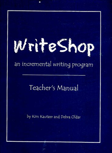 WriteShop - An Incremental Writing Program [Teacher's Manual For ...