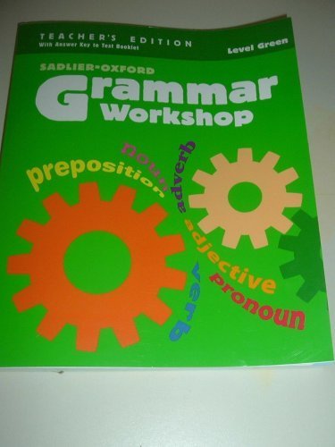 Grammar Workshop, Grade 3, Level Green, Teacher's Edition ...