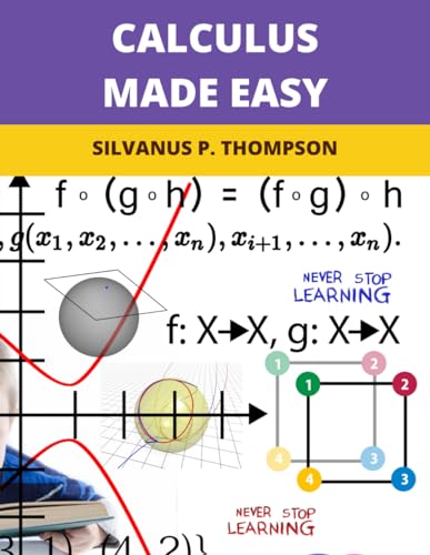 Snapklik.com : Calculus Made Easy: 2024 New Edition