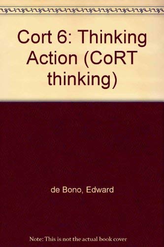 Thinking Action: Cort Vi, Teacher's Handbook: De Bono, Edward ...