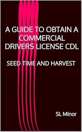 Amazon.com: A GUIDE TO OBTAIN A COMMERCIAL DRIVERS LICENSE CDL eBook ...