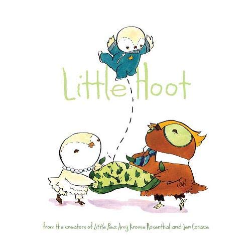Amazon.com: Little Hoot: 9780811860239: Rosenthal, Amy Krouse, Corace ...