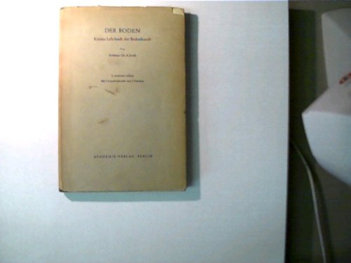 Der Boden, Kurzes Lehrbuch der Bodenkunde; : Jacob, A.: Amazon.de: Bücher