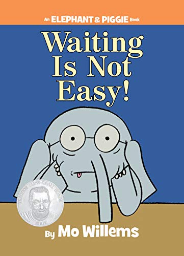 Elephant & Piggie: Waiting Is Not Easy!: Mo Willems: 9781338714586 ...