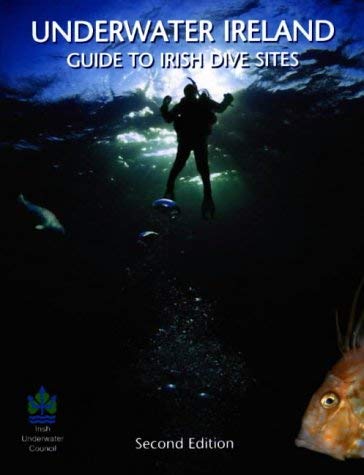 Underwater Ireland: Guide to Irish Dive Sites: Amazon.co.uk: Irish ...